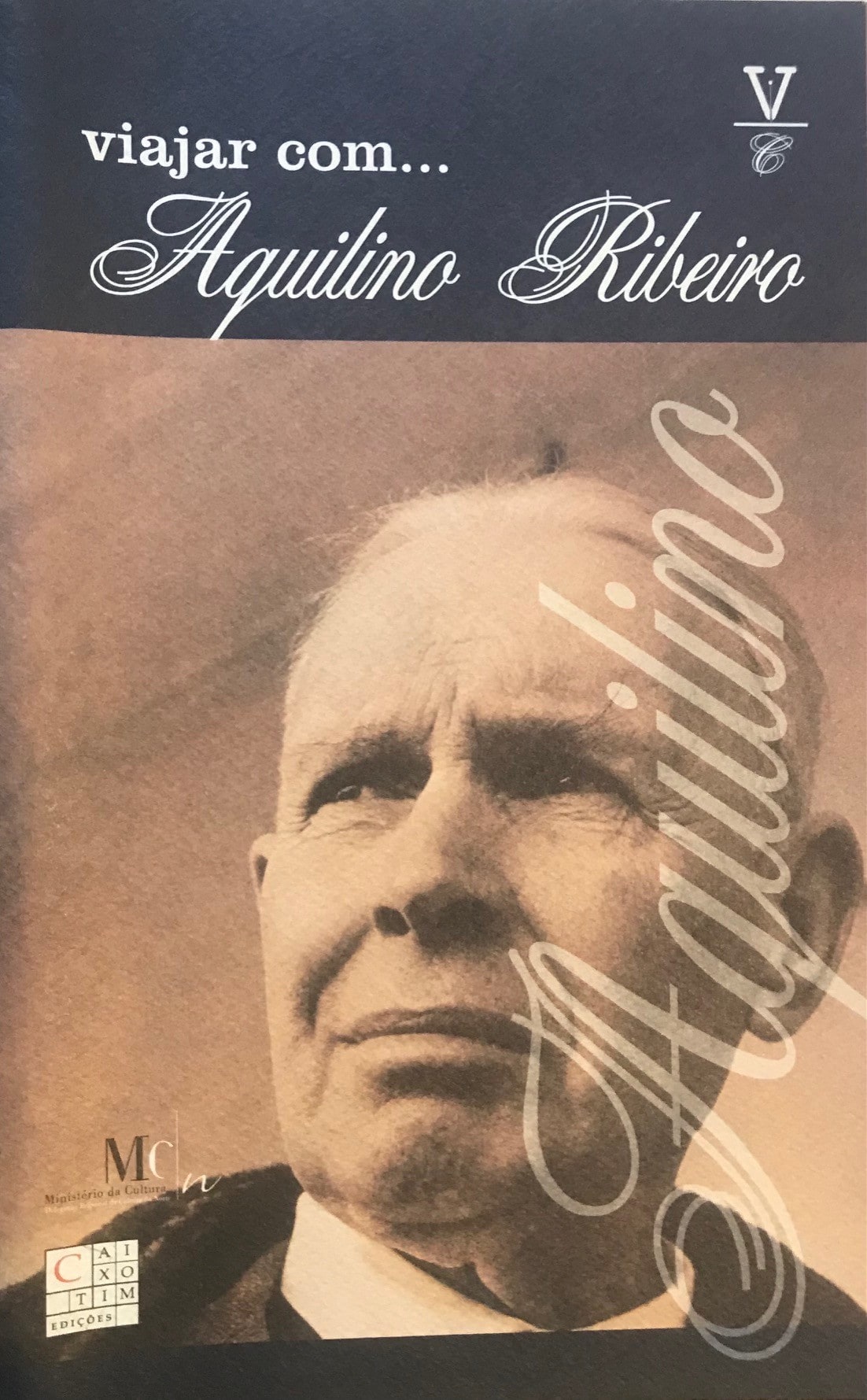 Viajar com... Aquilino Ribeiro - Livraria Alfarrabista Fernando Santos